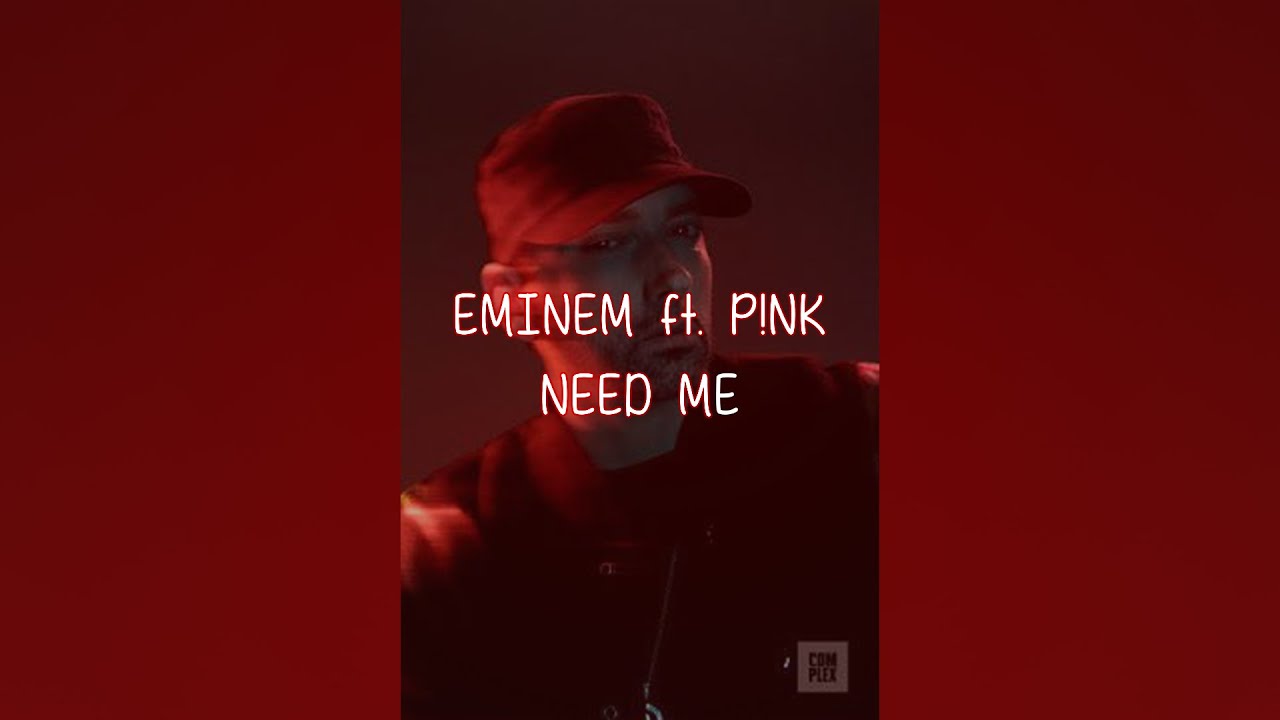 Eminem - Need Me ft. P!nk (Türkçe Çeviri) - YouTube