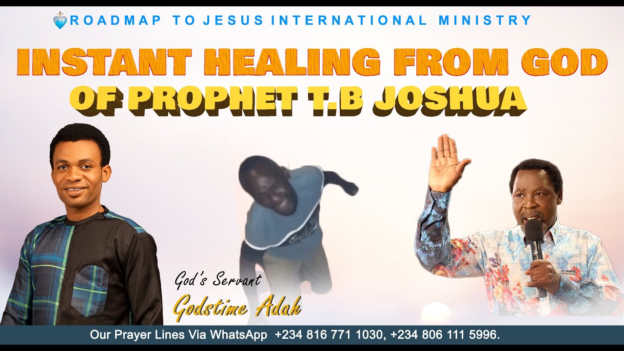 INSTANT HEALING FROM GOD OF PROPHET T.B JOSHUA. - YouTube