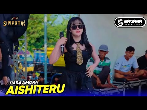 TIARA AMORA - AISHITERU - SIMPATIK MUSIC - JAYANDARU ALL 2 STROKE SIDOARJO - SAGARA SUPER SOUND