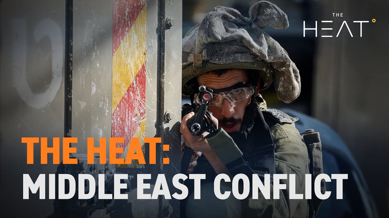 The Heat: Middle East Conflict - YouTube