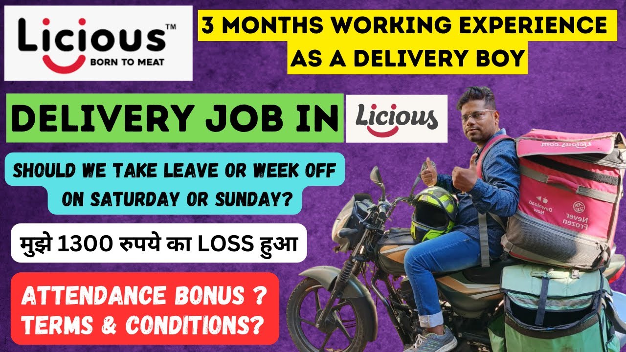 Licious Delivery job weekly attendance bonus and Week off explained ...