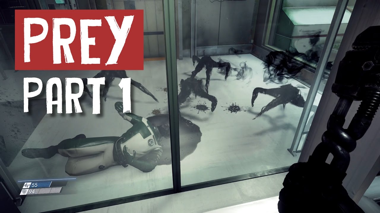 Prey Demo: Opening Hour Gameplay [Part 1] - YouTube