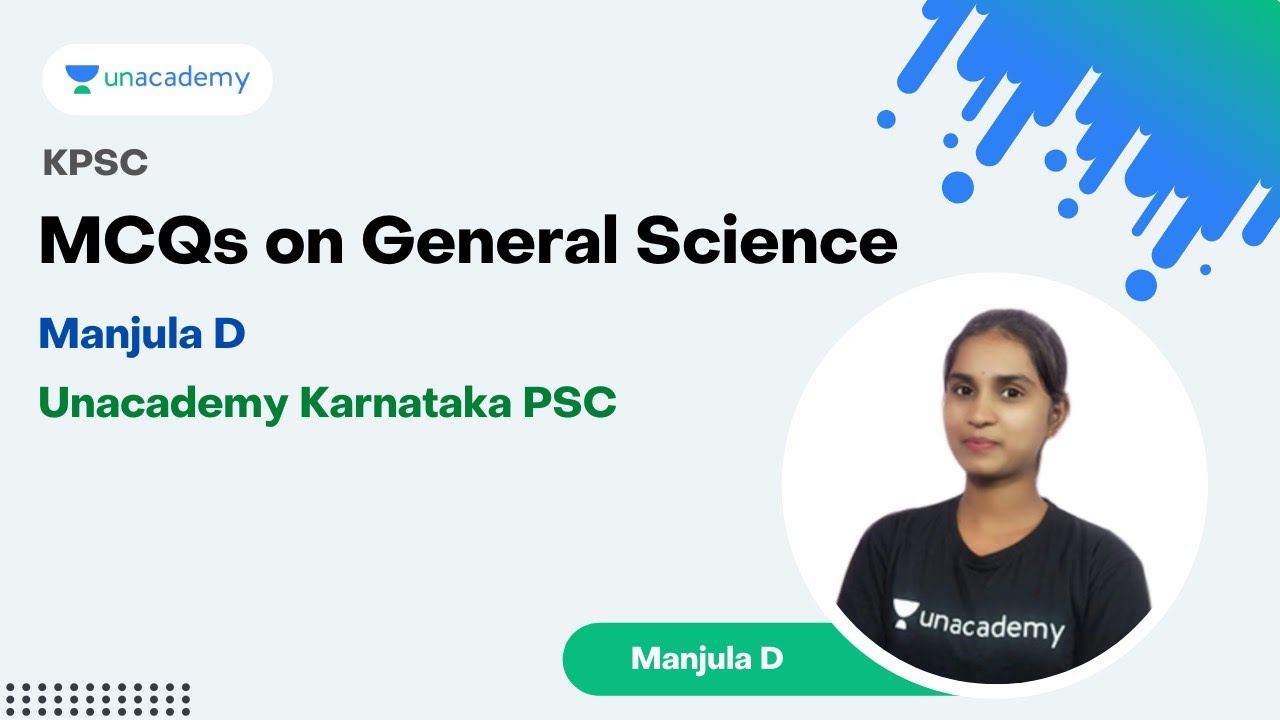 MCQs on General Science & Technology | KPSC | Manjula D | Unacademy ...
