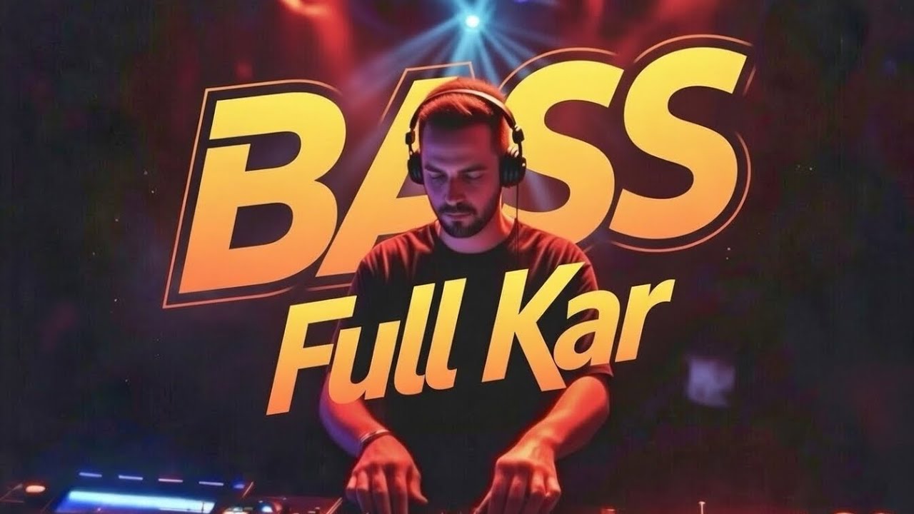 Bass Full Kar 🔊 | New Hindi DJ Song 2026 | Club Anthem | Bollywood ...