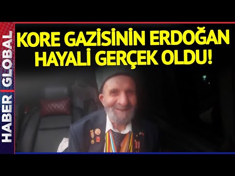 Kore Gazisinin Erdoğan Hayali Gerçek Oldu!