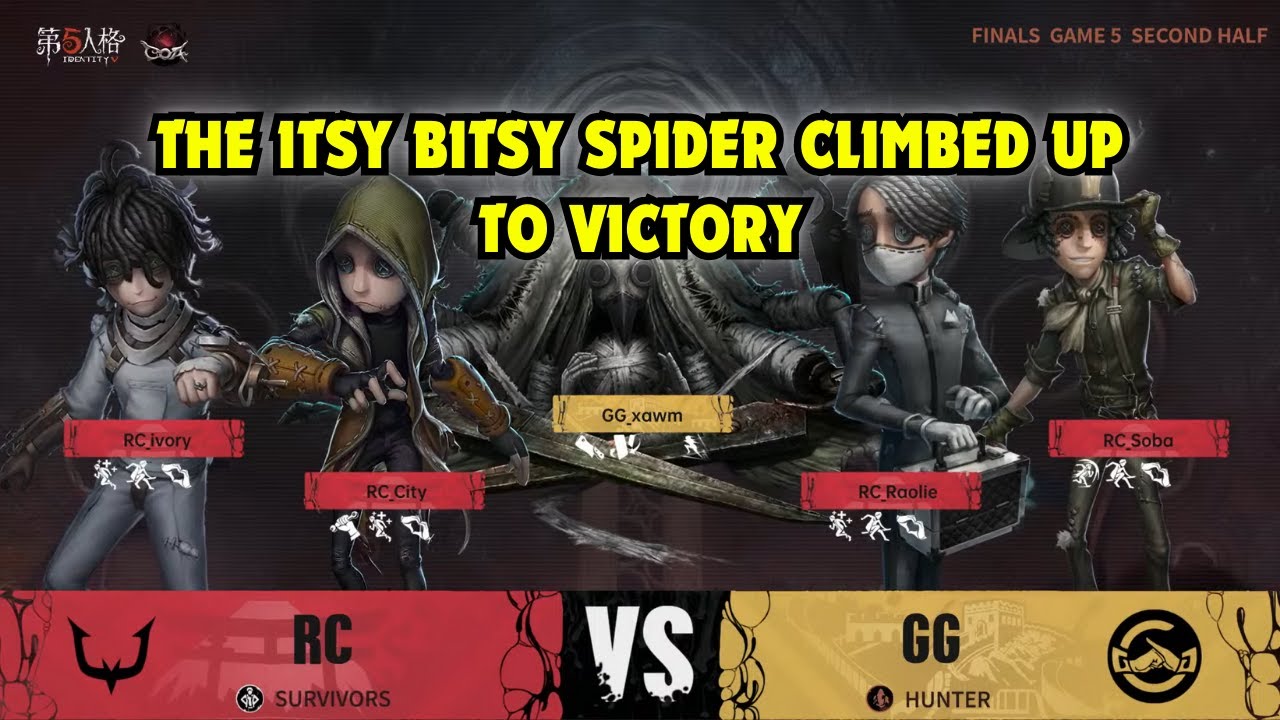 How The Itsy Bitsy Spider Climbed Up To Victory | Identity V COA VII ...