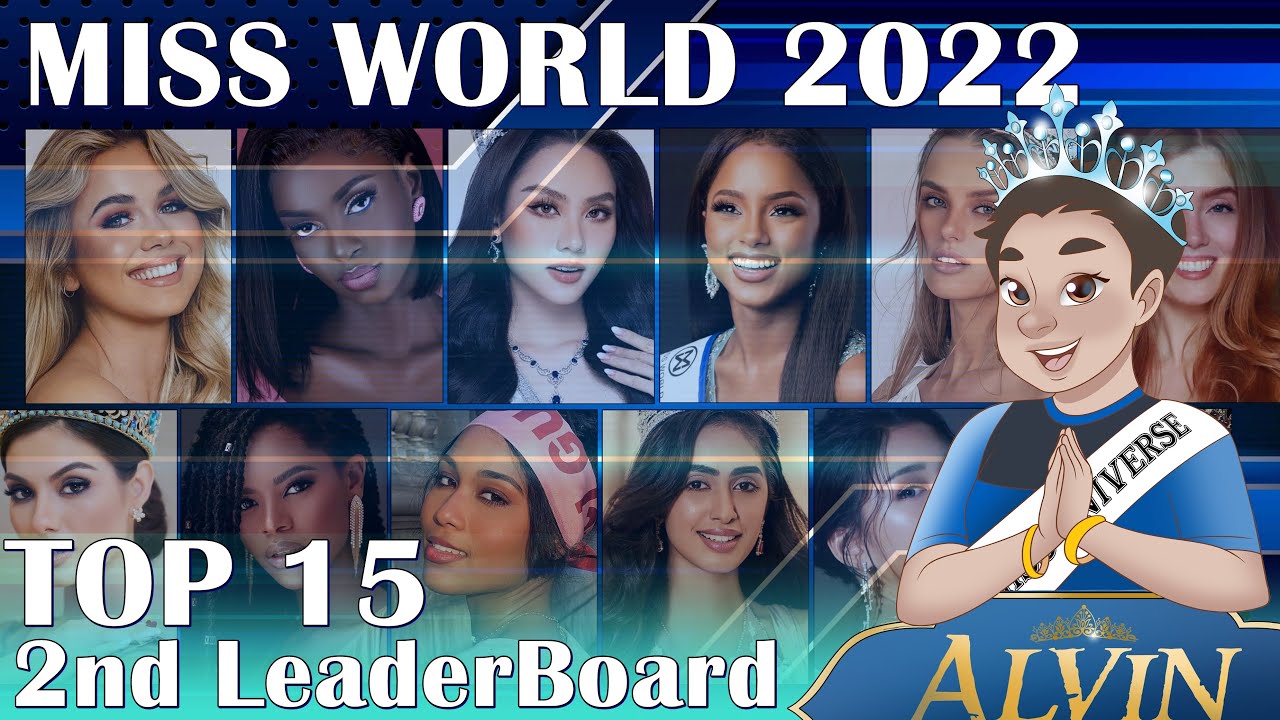 Miss World 2022 | 2nd LeaderBoard (TOP 15) - YouTube