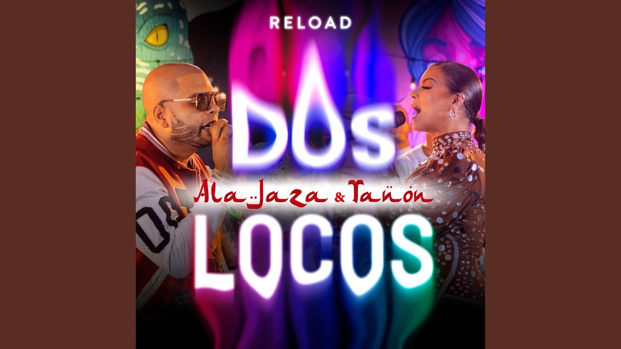 Dos Locos (Reload) - YouTube