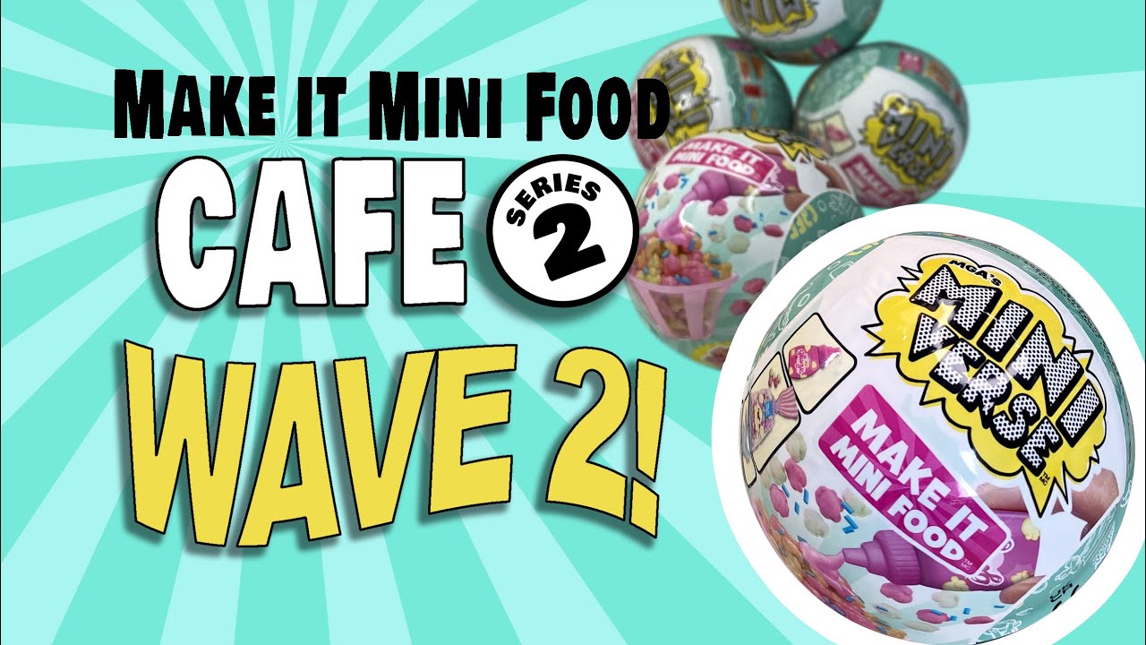 🍿 I purchased 16 WAVE 2 Cafe Capsules! Make it Mini Cafe Series 2 ...
