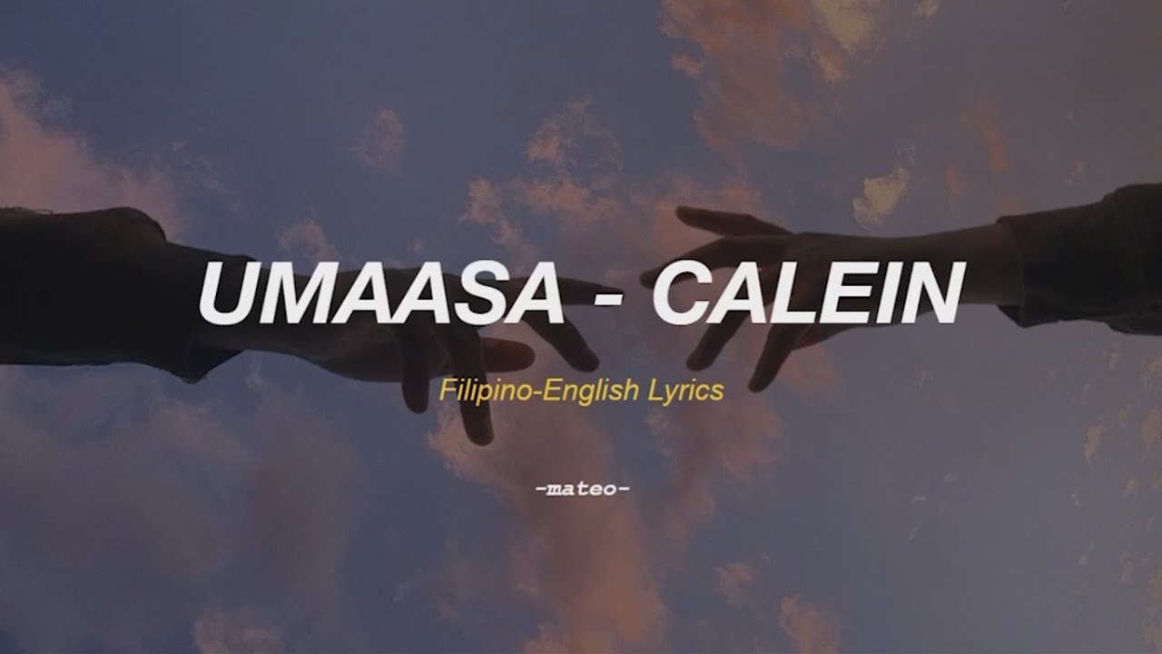 Umaasa (Hoping) - Calein [ENG SUB + lyrics] - YouTube