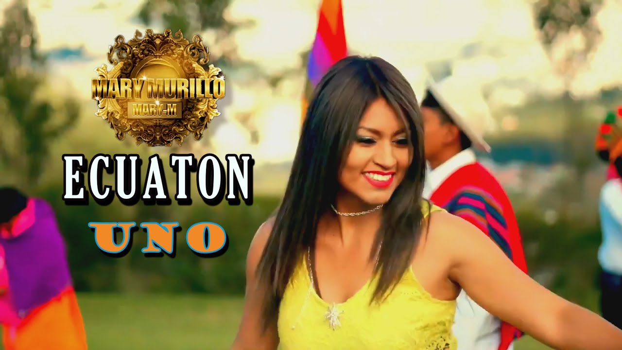 MARY MURILLO - ECUATON 1 DANNER MUSIC - YouTube