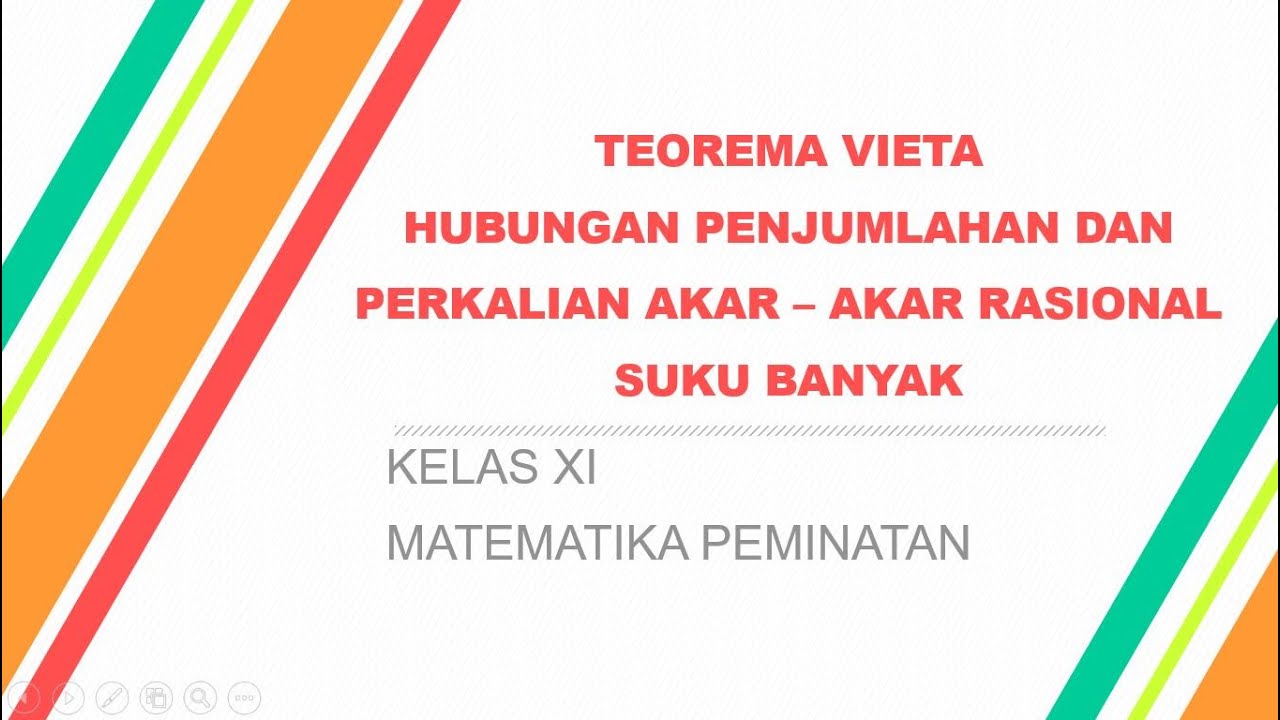 TEOREMA VIETA - PENJUMLAHAN DAN PERKALIAN AKAR - AKAR RASIONAL SUKU ...