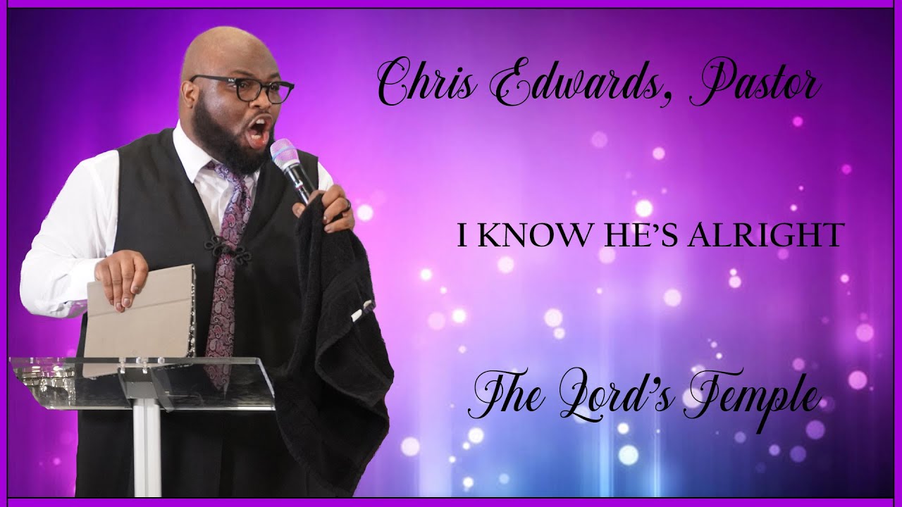 Chris Edwards - I know He's alright - YouTube