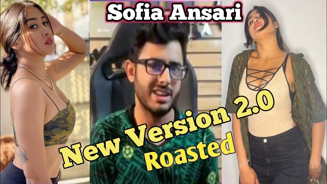 Carryminati Roasted Sofia Ansari New Version 2.0 New Addition / Carryminati Fan's - YouTube