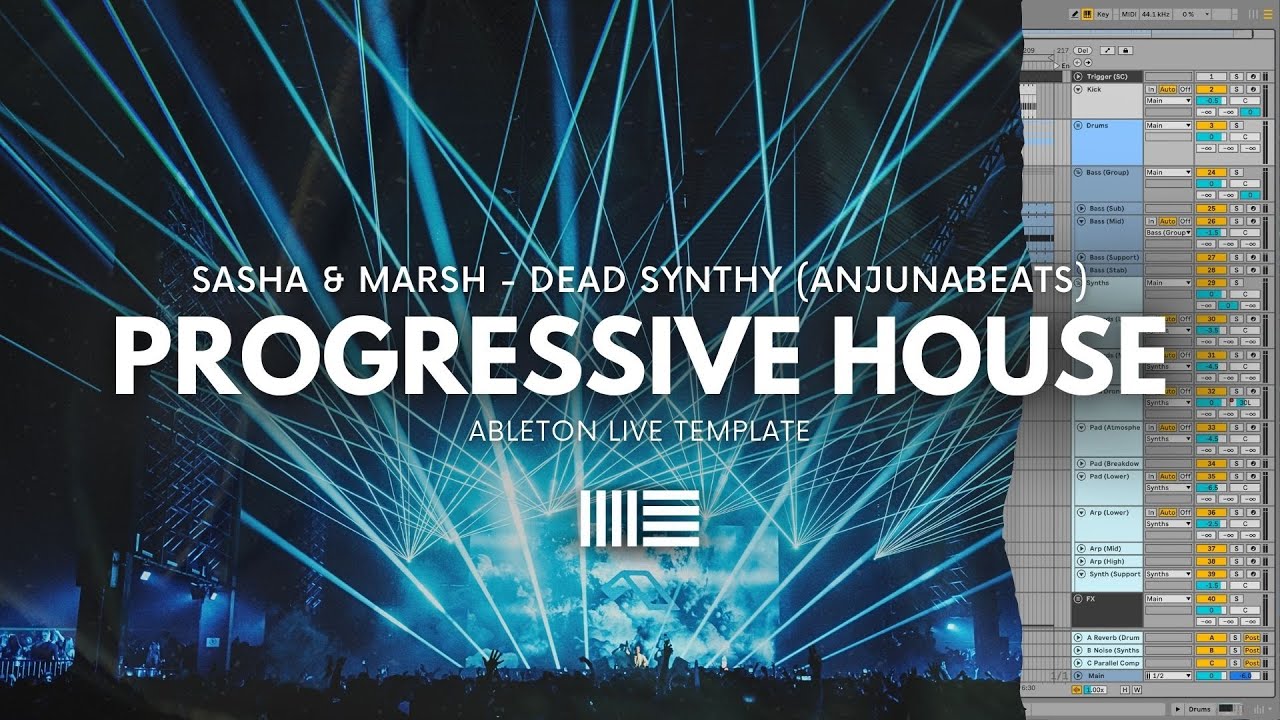 Sasha & Marsh Progressive House | Ableton Project File, Template [EP39 ...