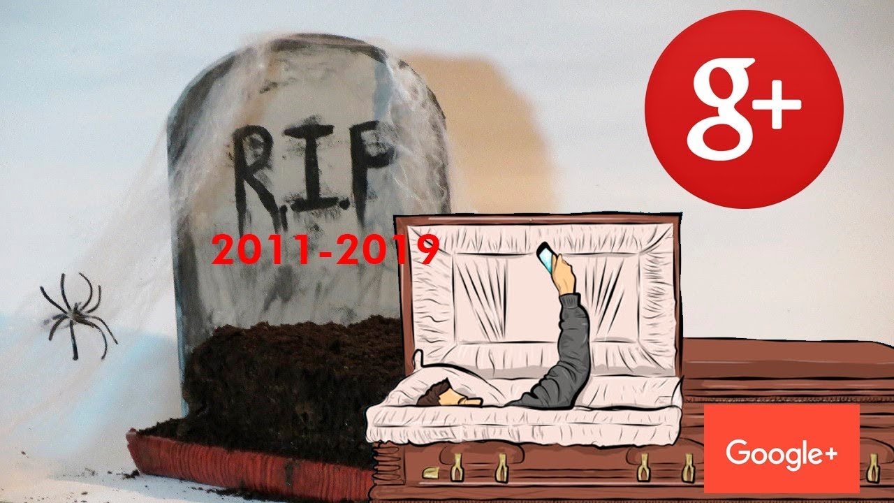 RIP Google Plus - YouTube