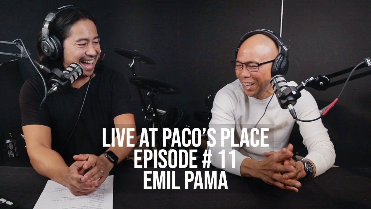 Emil Pama (Award Winning Songwriter) EPISODE # 11 The Paco ...