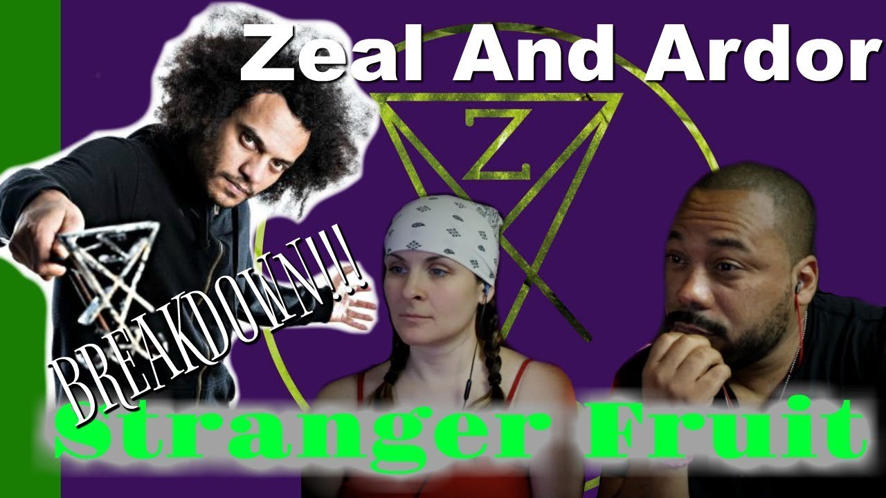 Zeal And Ardor Stranger Fruit Reaction!!! - YouTube