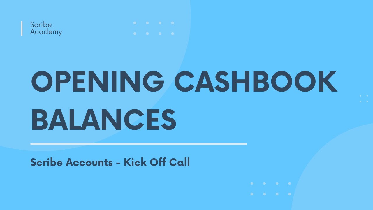 Opening Cashbook Balances - YouTube