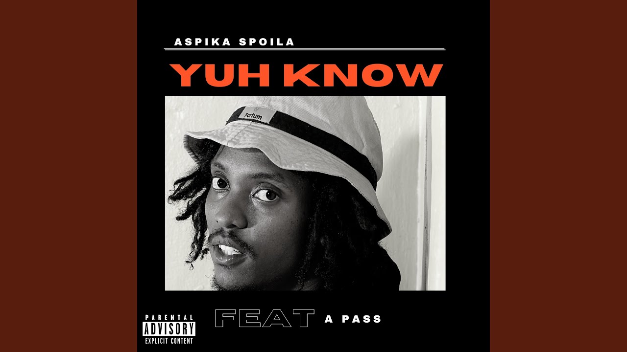 Yuh Know - YouTube