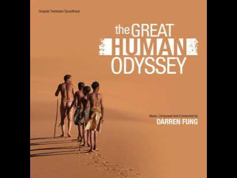 The Great Human Odyssey - Score Suite (Darren Fung) - YouTube