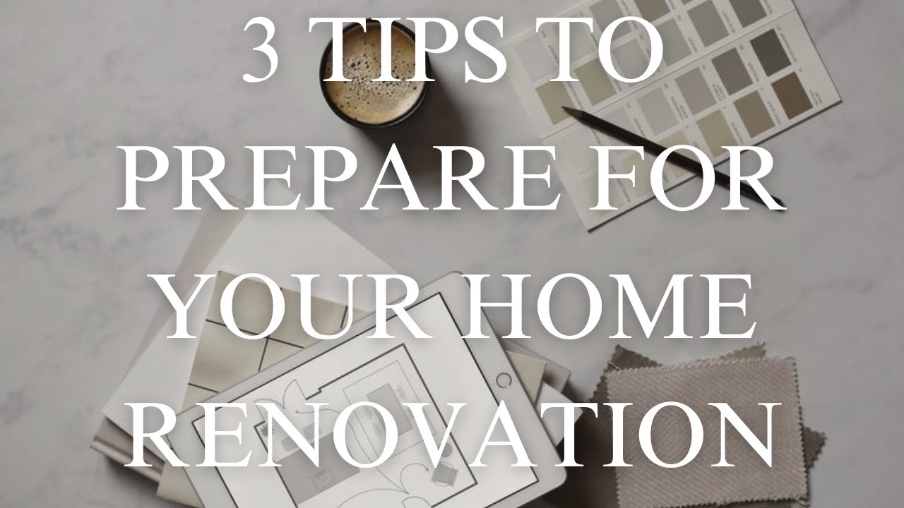 How to Plan and Prepare for Your Home Renovation - YouTube