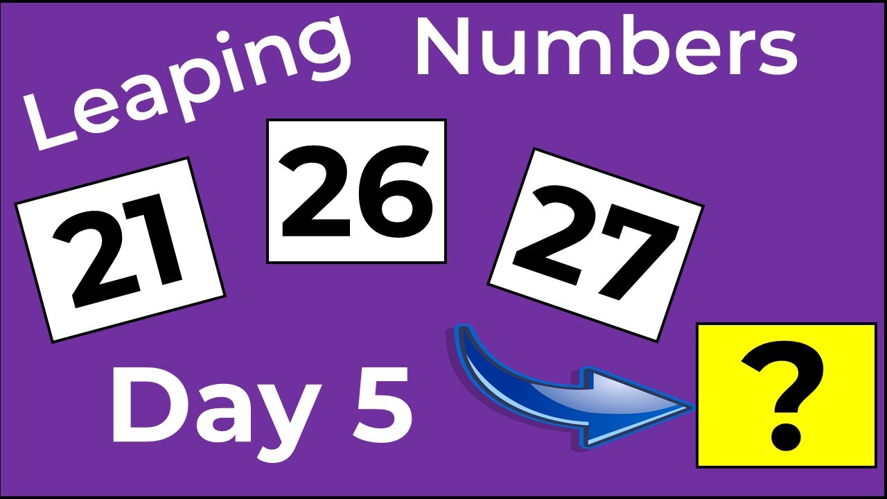 Day 5 (of 20) - Leaping Numbers: Season 3 - YouTube