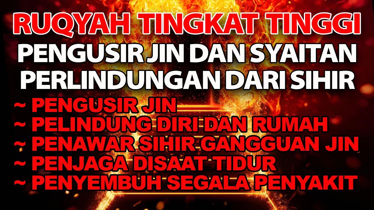 DOA RUQYAH TINGKAT TINGGI PENGUSIR JIN DALAM TUBUH | RUQYAH PENGUSIR ...