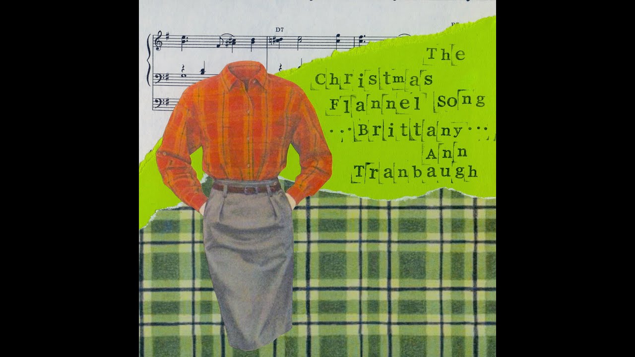 The Christmas Flannel Song - Brittany Ann Tranbaugh & Joe Plowman ...