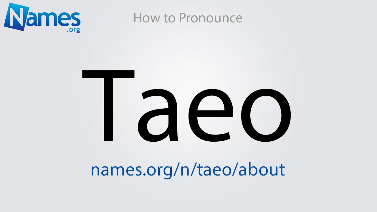 How to Pronounce Taeo - YouTube