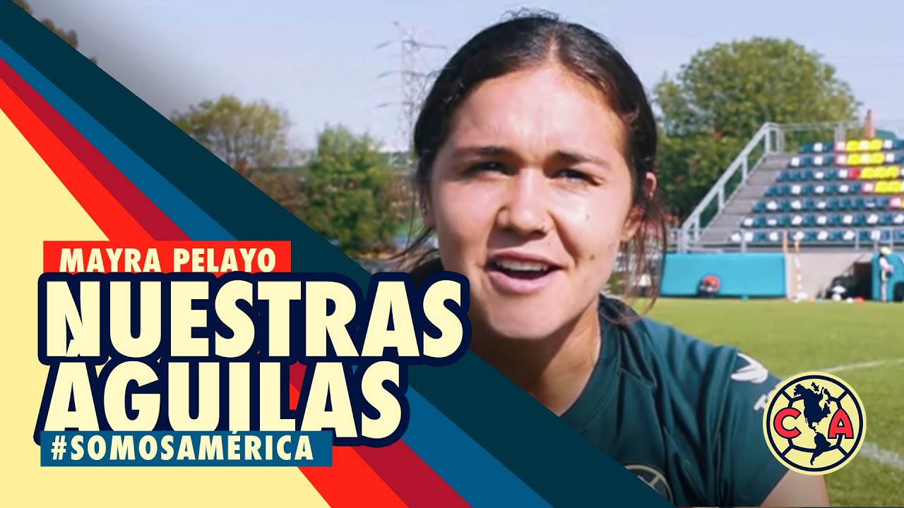 Mayra Pelayo | Seguimiento Águila - YouTube