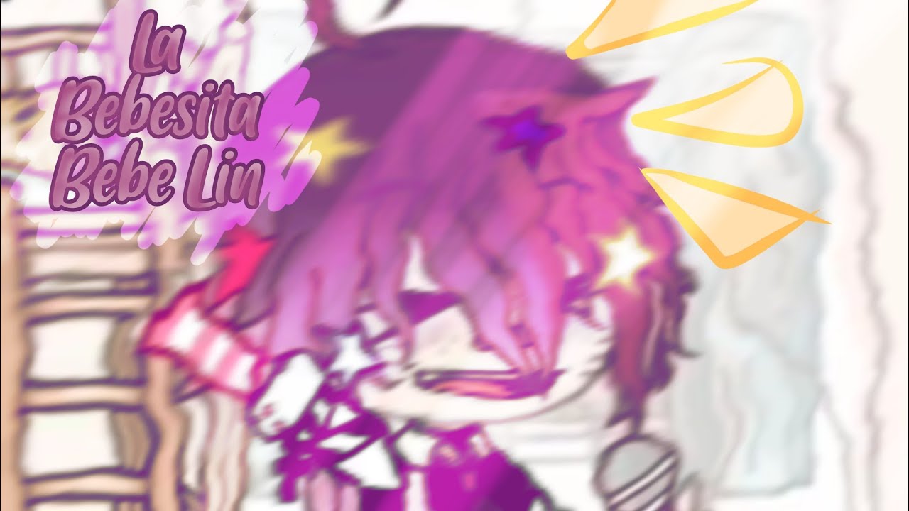 La bebesita bebe Lin 😼🍷💅🏻🌹 [ENG/ESP] (English version in desc.) {OLD ...