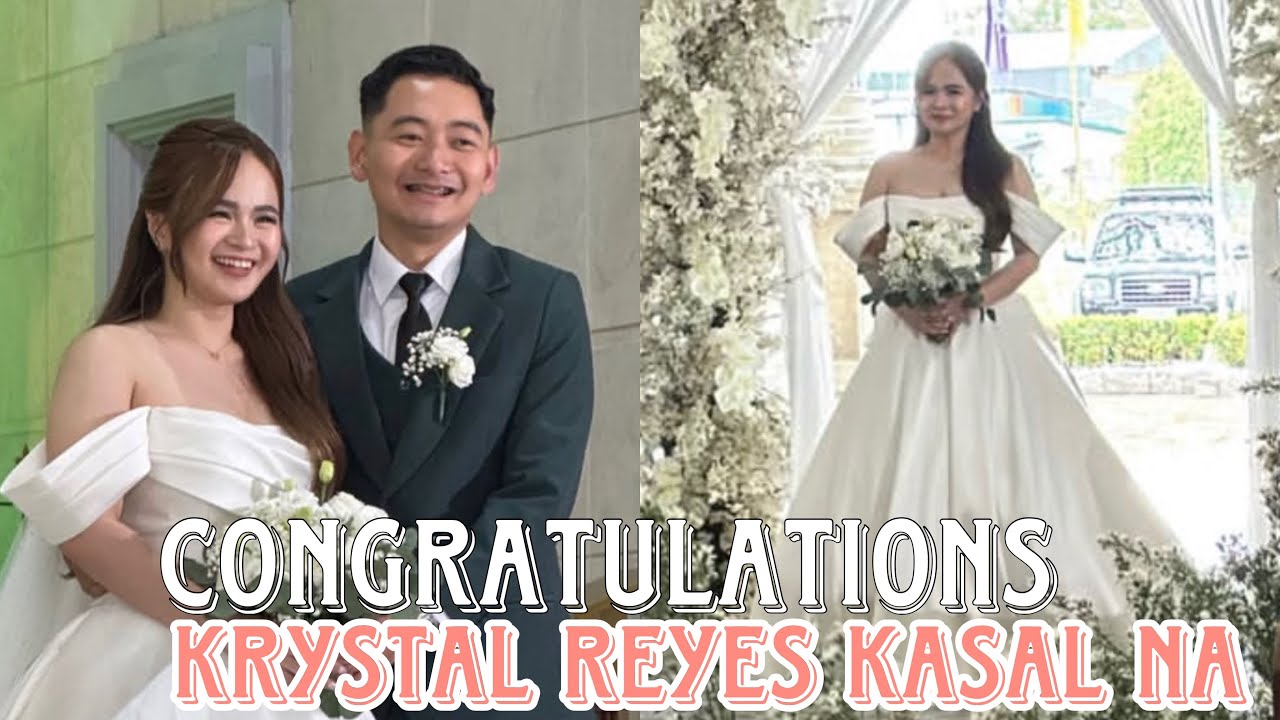 KRYSTAL REYES IKINASAL NA SA KANYANG NON SHOWBIZ BOYFRIEND NA SI ...