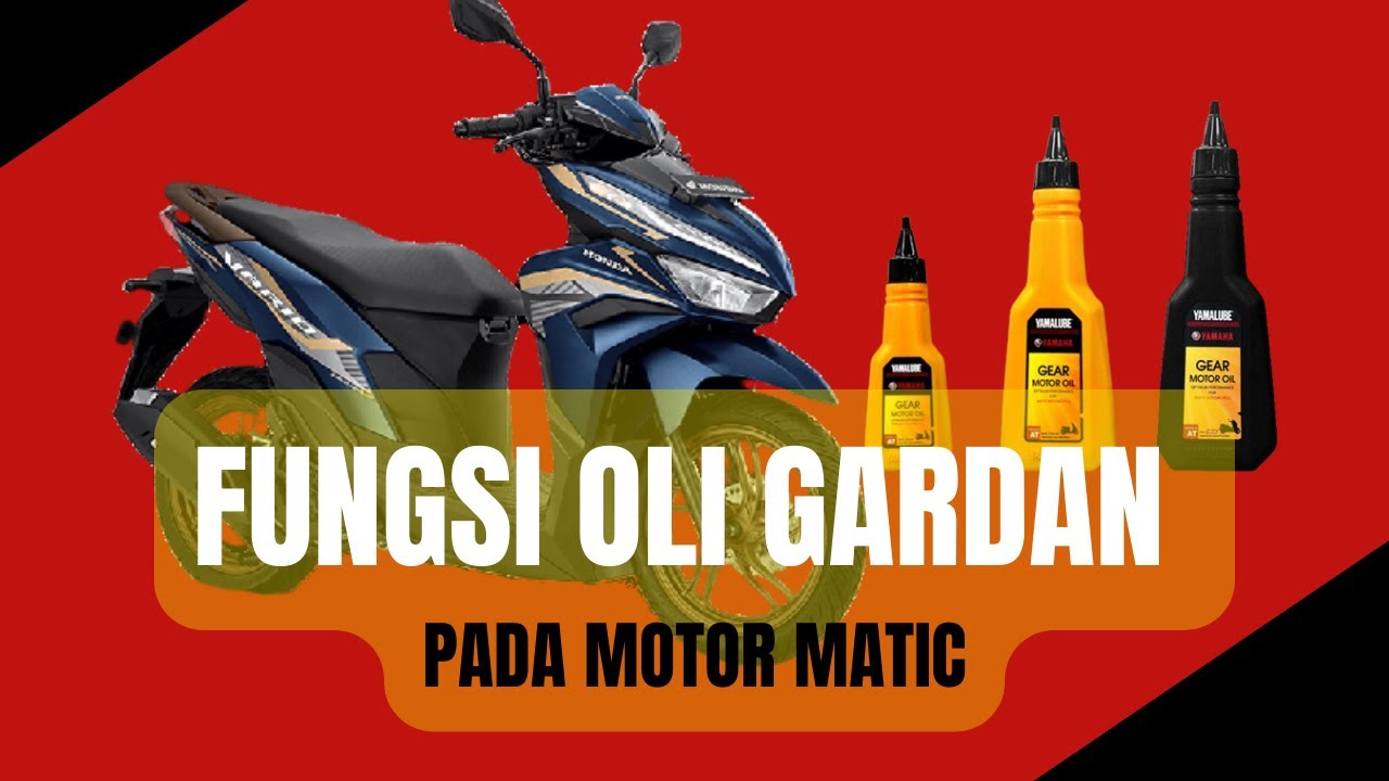 Fungsi Oli Gardan Pada Motor Matik - YouTube