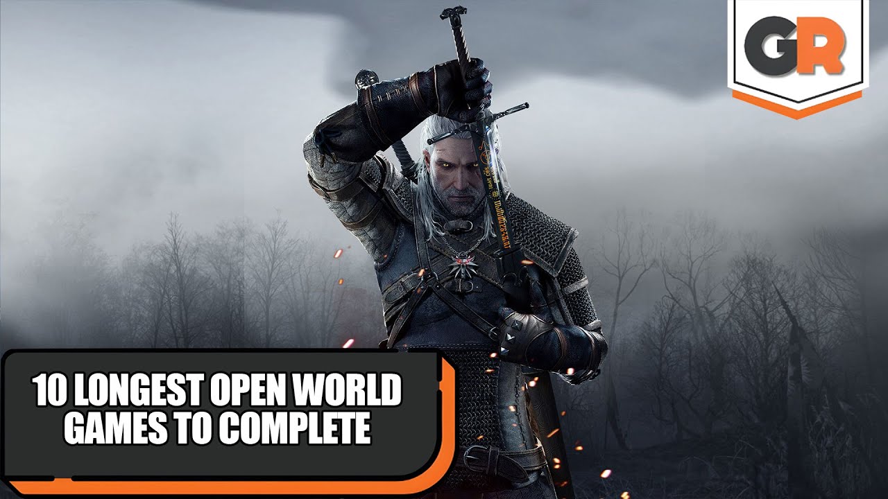 10 Open-World Games That Take The Longest To Complete - YouTube