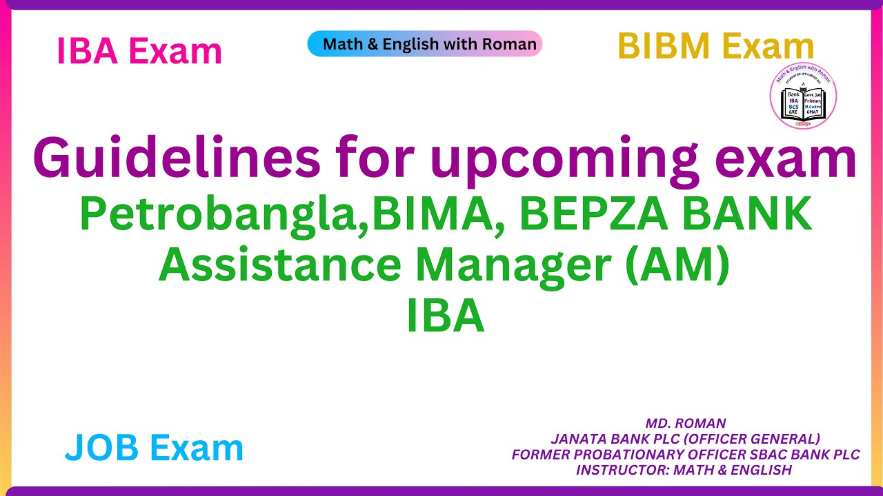 Guidelines for upcoming exam Petrobangla BIMA BEPZA BANK AM IBA - YouTube