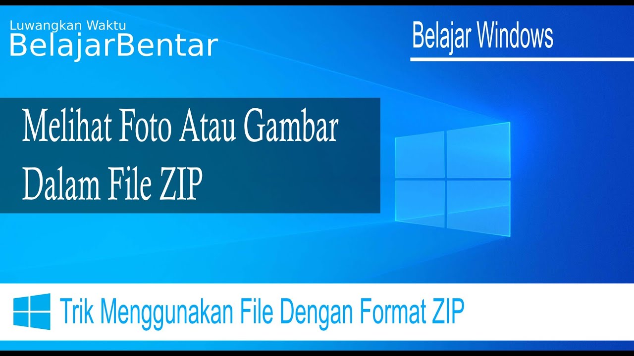 Trik Menggunakan File Dengan Format ZIP Melihat Foto Atau Gambar Dalam ...
