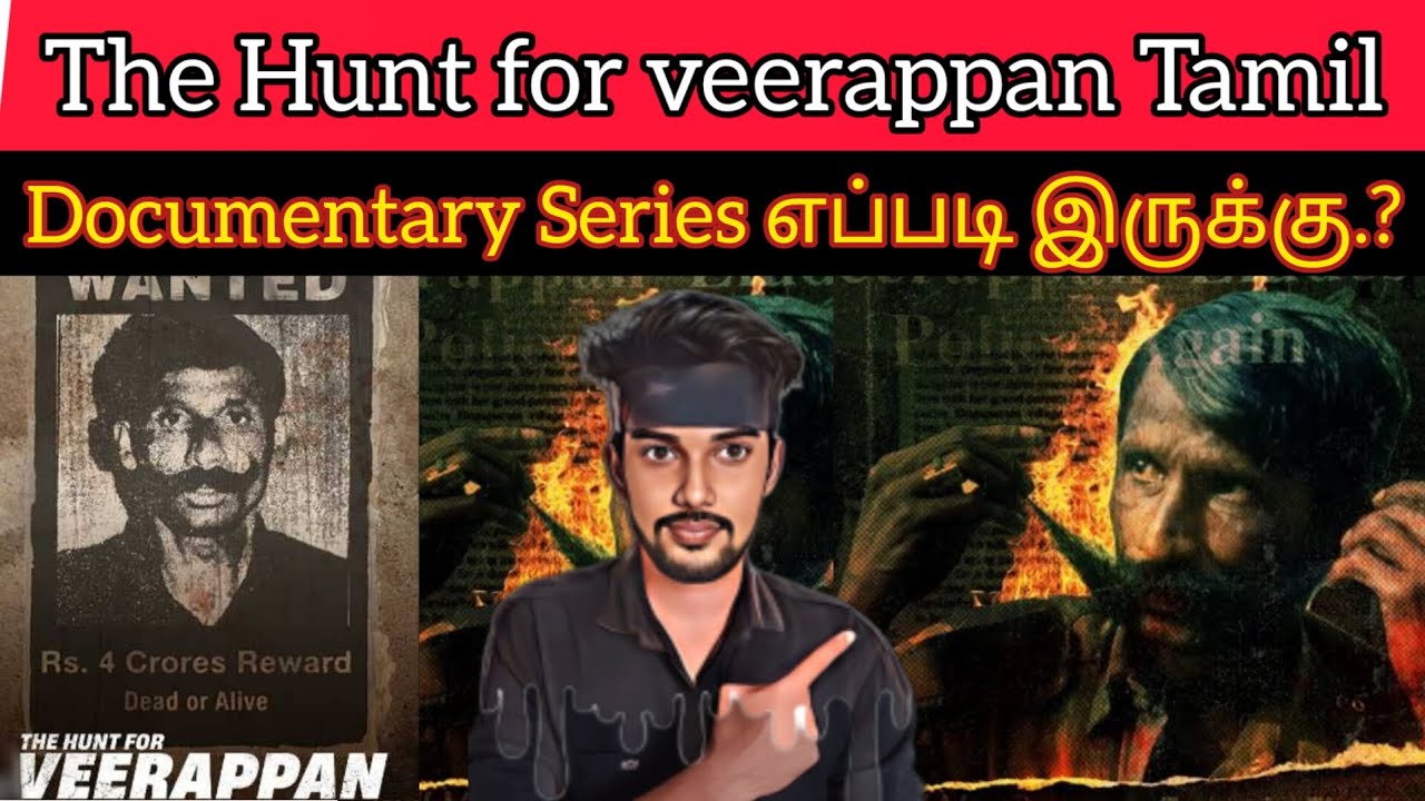 The Hunt For Veerappan Review | Netflix| The Hunt For Veerappan ...