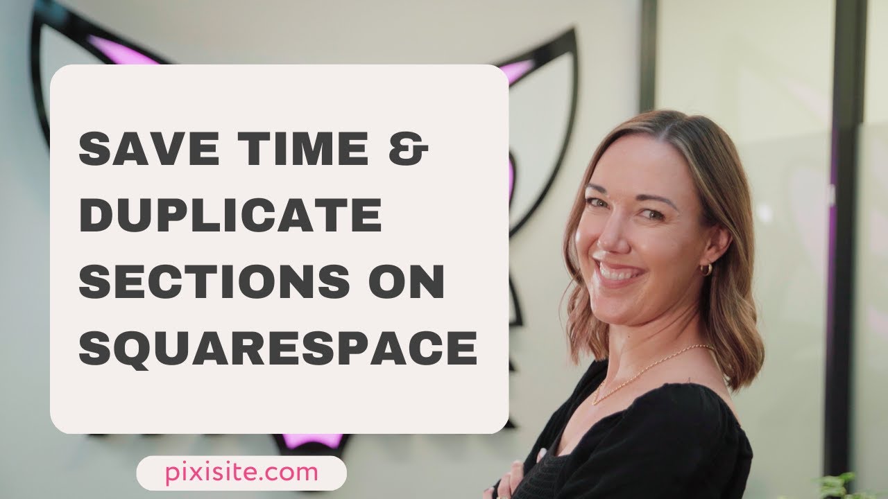 Duplicating Sections How To Save And Reuse Sections In Squarespace A Step By Step Guide Youtube