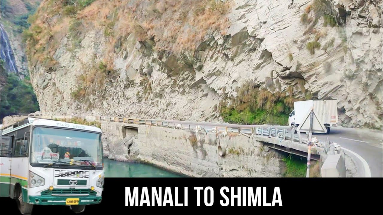 Manali to Shimla bus journey by HRTC Ordinary bus | Scenic bus journey ...