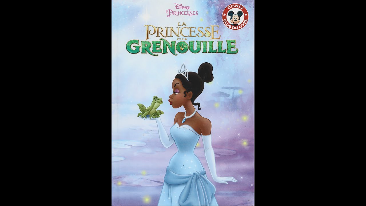 Lecture de Disney La Princesse et la grenouille - YouTube