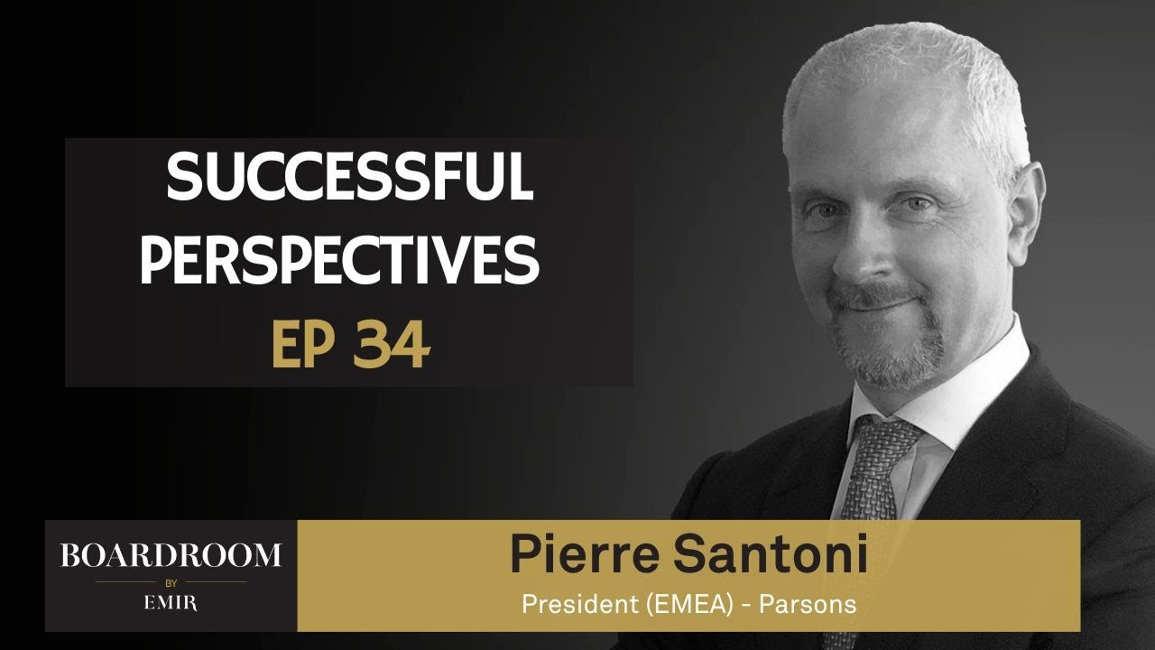 Successful Perspectives EP 34: Pierre Santoni | Boardroom by EMIR - YouTube