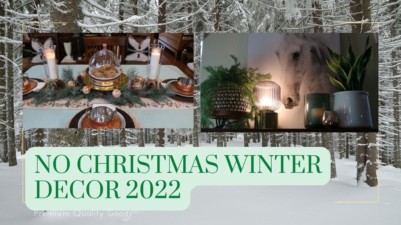 NO CHRISTMAS DECOR 2022 | HOW I ADD WINTER SPARKLE IN OUR HOME - YouTube