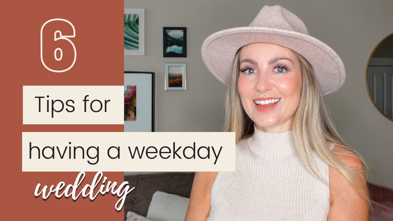 Tips for Having a Weekday Wedding - YouTube