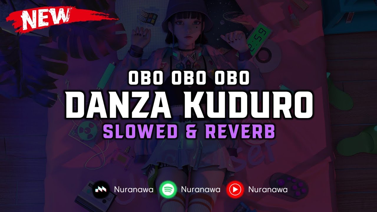 DJ Obo Obo Obo X Danza Kuduro ( Slowed & Reverb ) 🎧 - YouTube