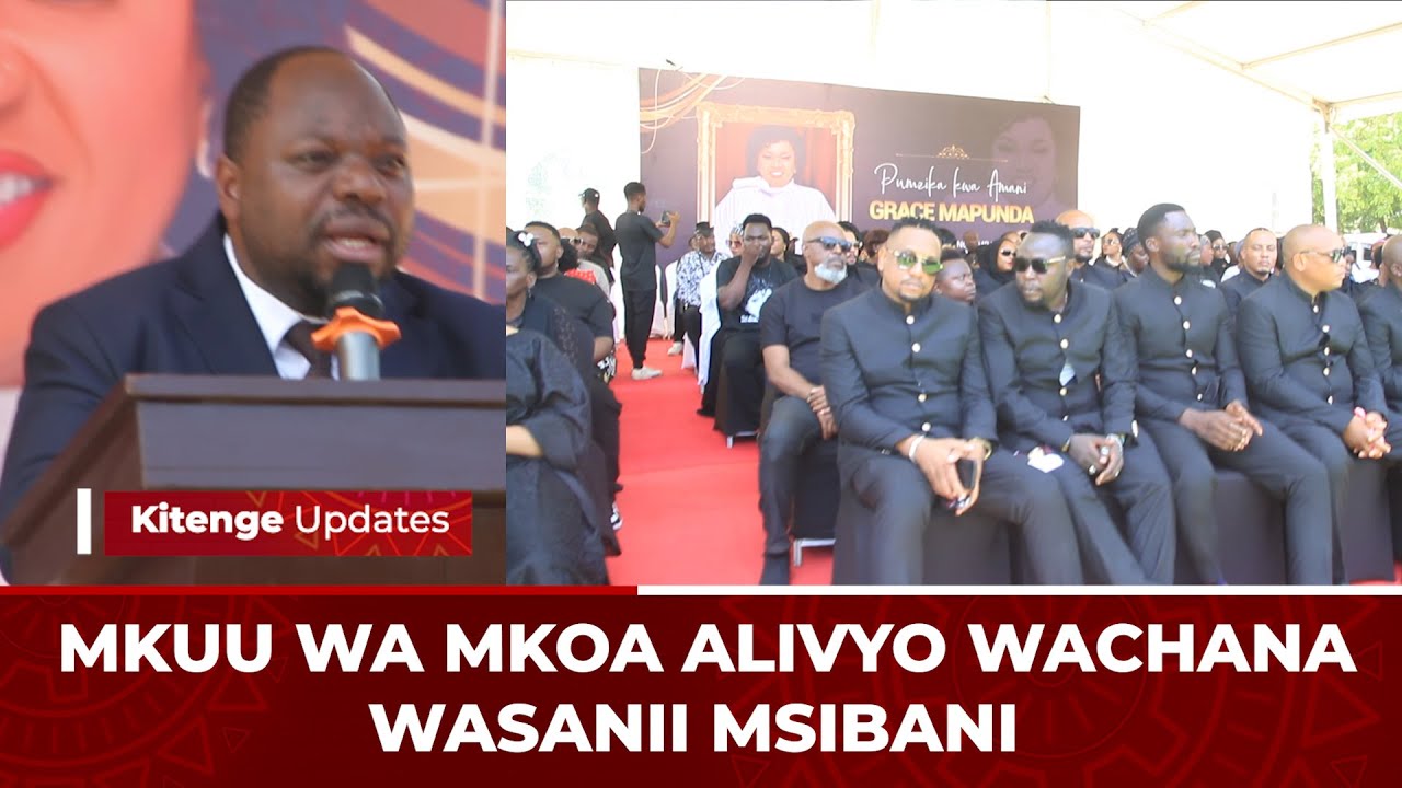 MSIBANI MKUU WA MKOA/AWAAMBIA UKWELI WASANII MSIBANI/MSISUBIRI MTU ...