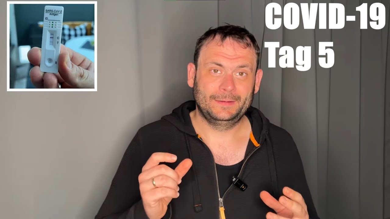 Tag 5: Coronavirus-Erkrankung (COVID-19) Ablauf meiner Erkrankung mit ...