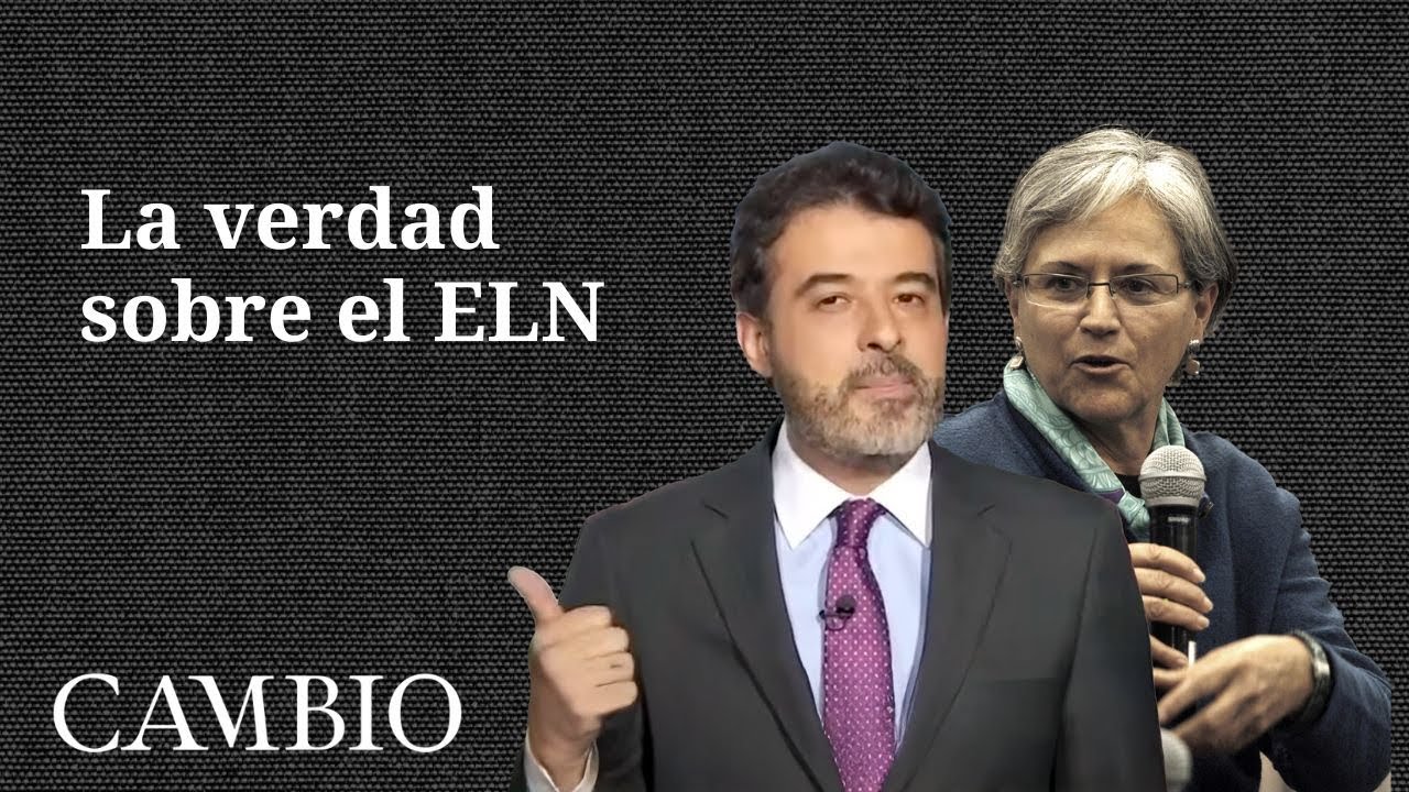 La verdad sobre el ELN: la investigación de María Elvira Samper y Juan David Laverde | CAMBIO ...