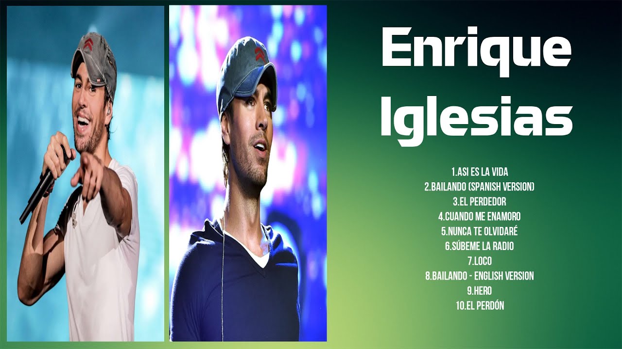 Enrique Iglesias Greatest Hits ~ Best Pop Music Playlist Spotify 2024 ...