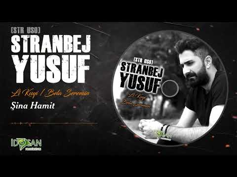 Stranbej Yusuf Şina Hamit